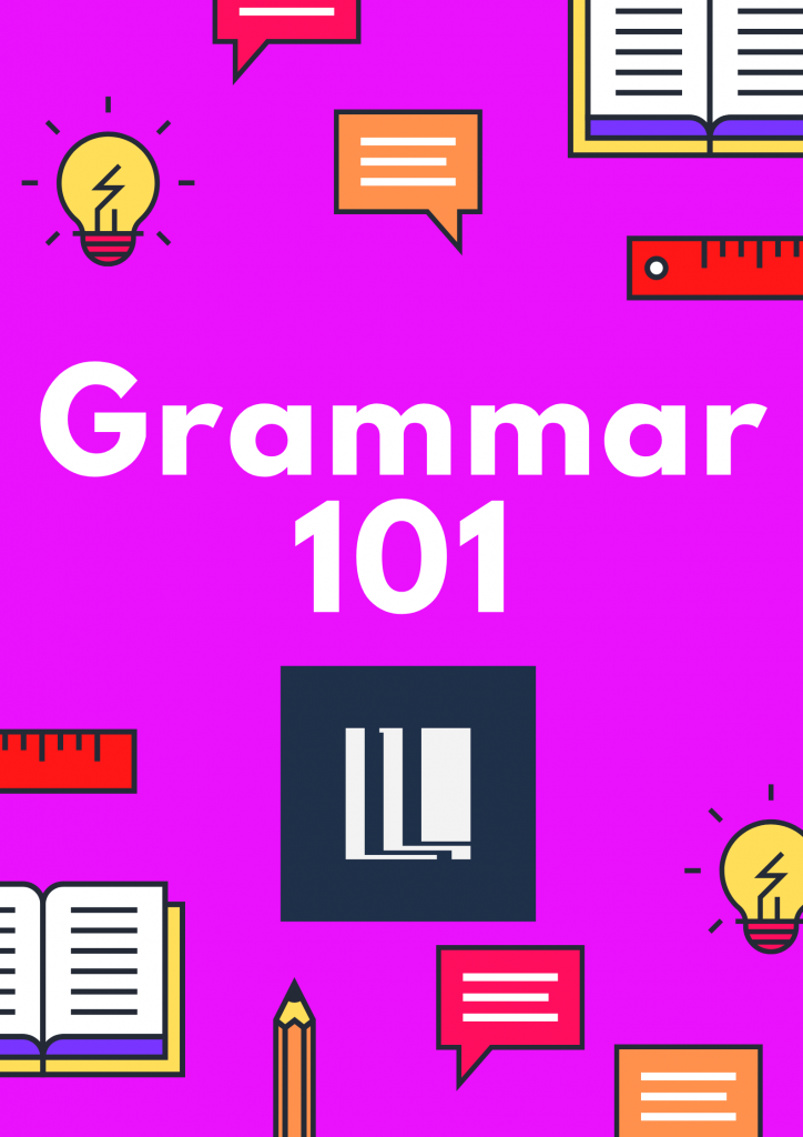 Grammar 101 Part 1 (October 2020)